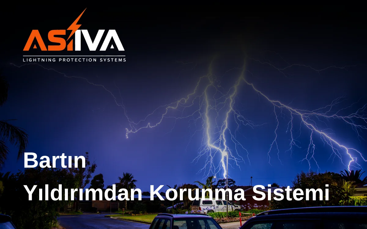 Bartın Yıldırımdan Korunma Sistemi - Asiva