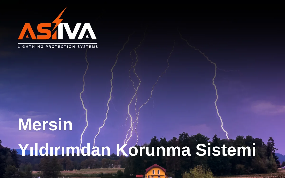 Mersin Yıldırımdan Korunma Sistemi - Asiva